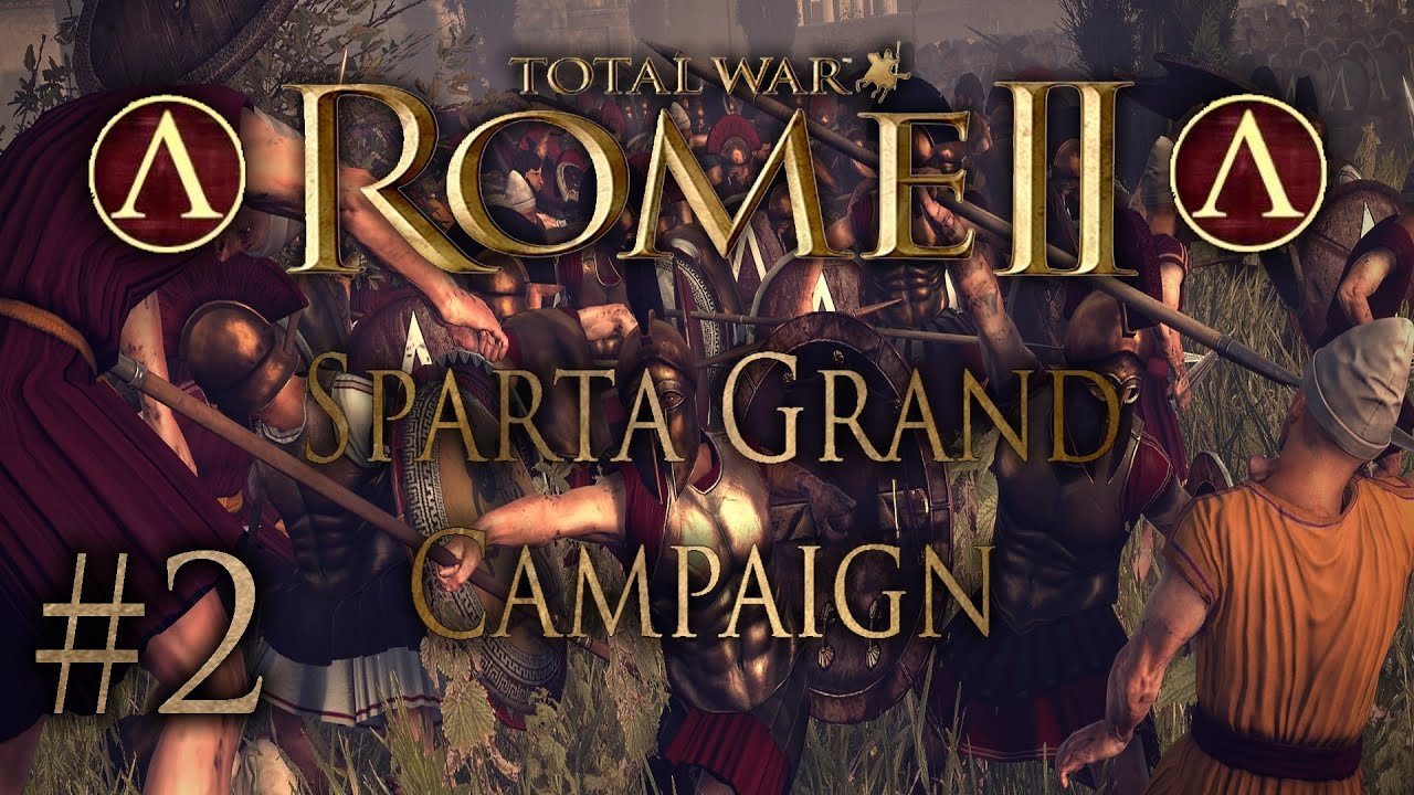 Total War: ROME II - Sparta Grand Campaign [#2] - YouTube