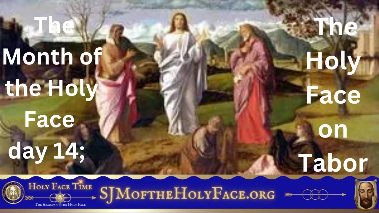 The Month of the Holy Face Day 14 - YouTube
