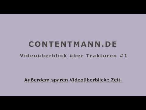 Agromarketing mit Videoüberblicken: Traktoren im Fokus