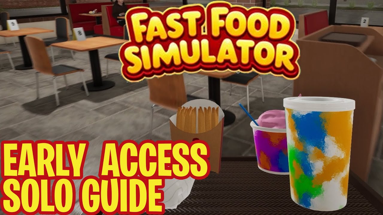 Fast Food Simulator | Solo Guide [Early Access Release] Includes Drive ...
