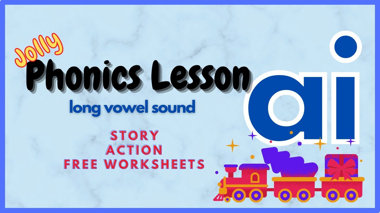 Phonics Lesson ai// Long Vowel ai sound// Story// Action// Free worksheets - YouTube