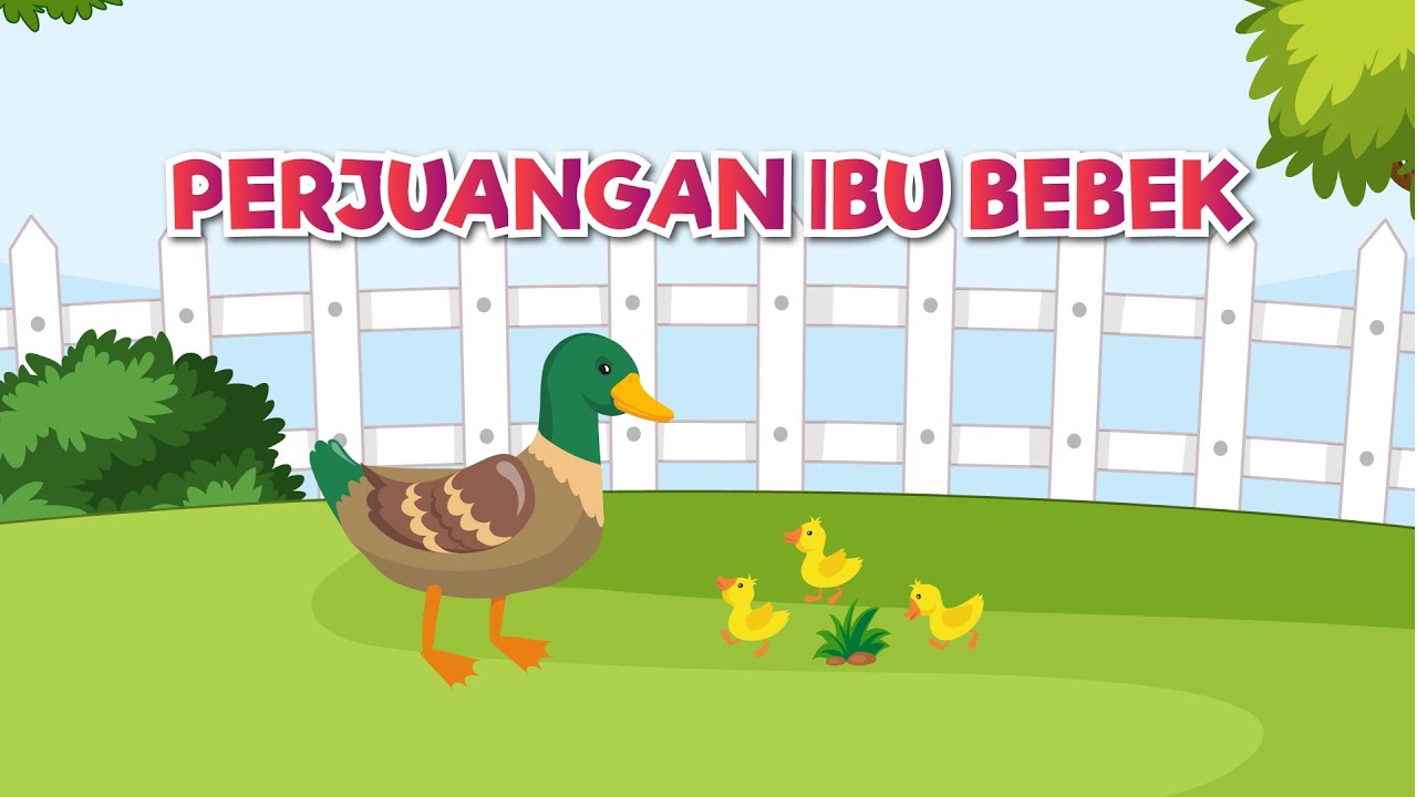 Cerita Dongeng Hewan Bahasa Indonesia - Perjuangan Ibu Bebek - YouTube