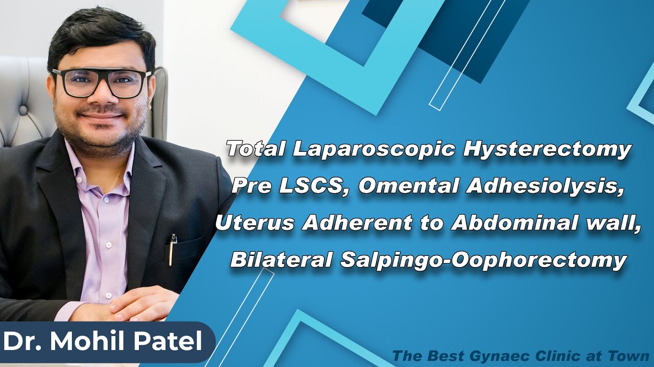 TLH BSO Previous LSCS Uterus Anterior Abdominal wall Adherent: DR ...