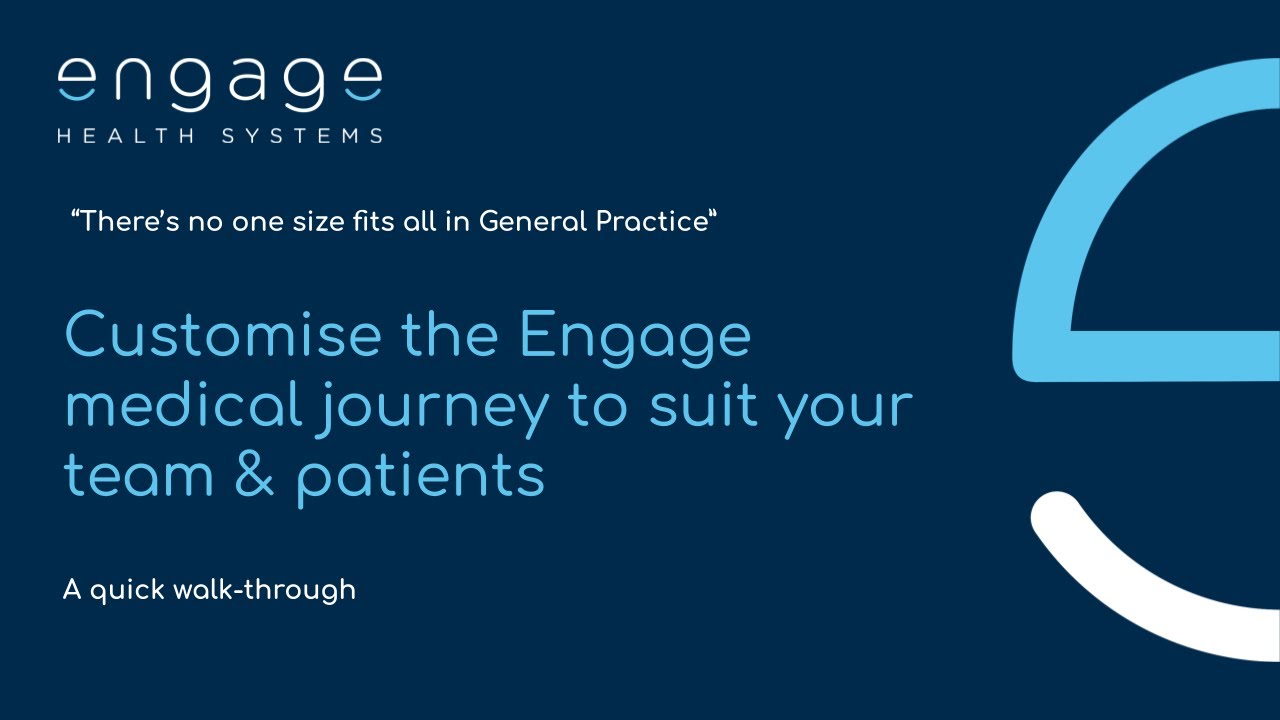 Customise your patients' medical journey with Engage Consult - YouTube