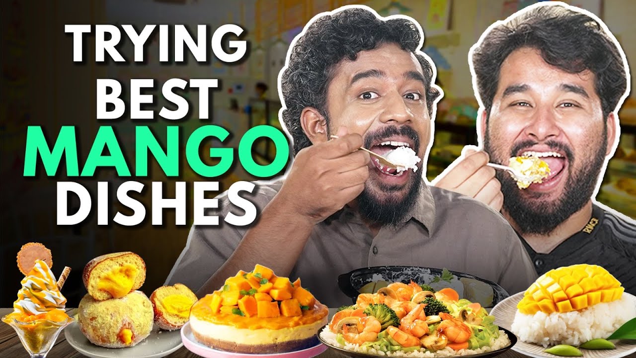 Trying Best Mango Dishes | The Urban Guide - YouTube