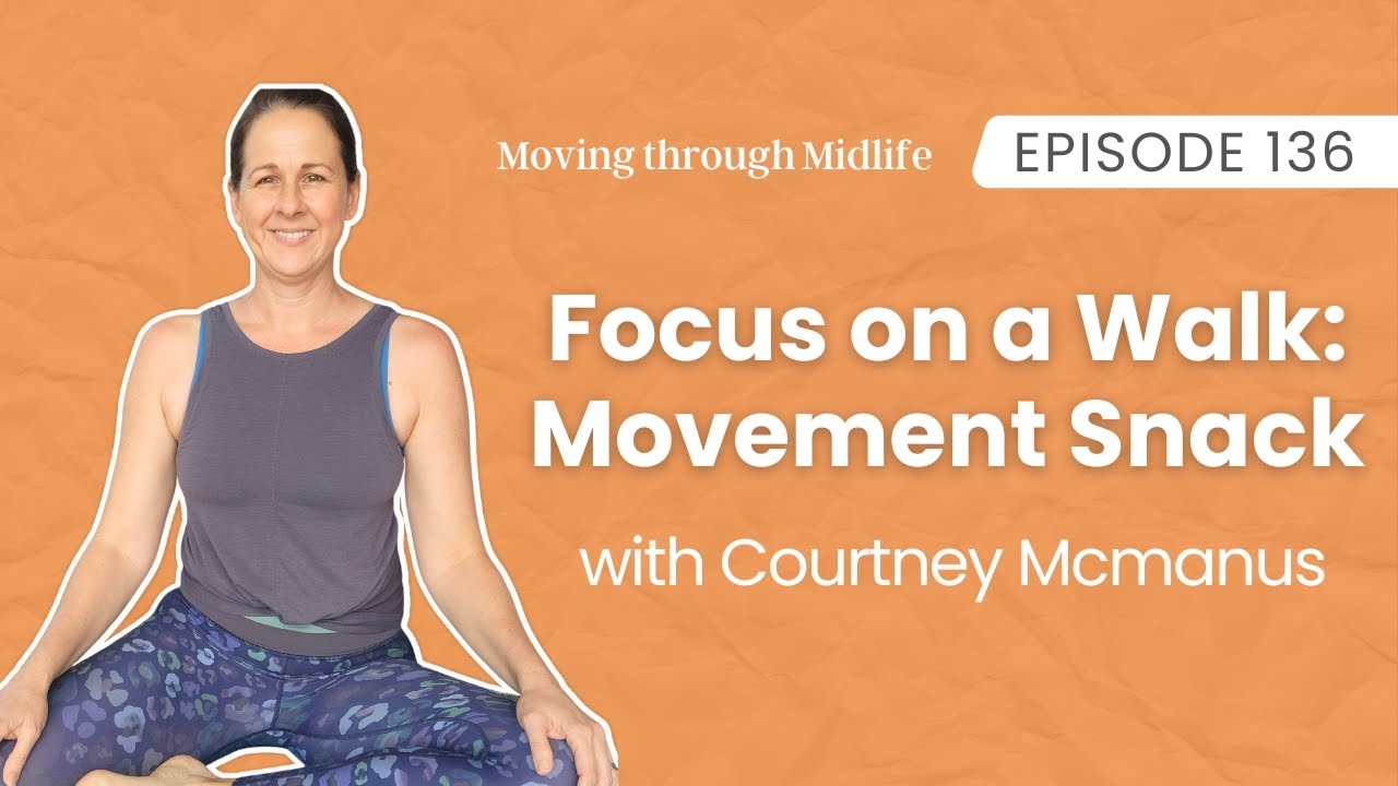136 | Focus on a Walk: Movement Snack - YouTube