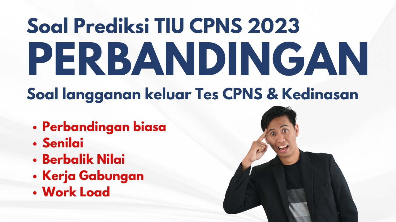 PREDIKSI TIU CPNS 2023 - PERBANDINGAN - SOAL & PEMBAHASAN - YouTube