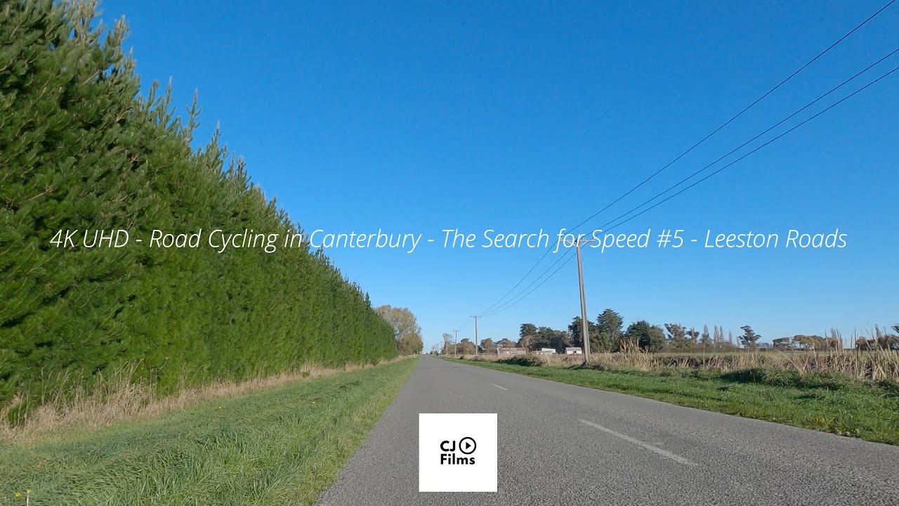4K UHD - Road Cycling in Canterbury - The Search for Speed #5 - Leeston ...