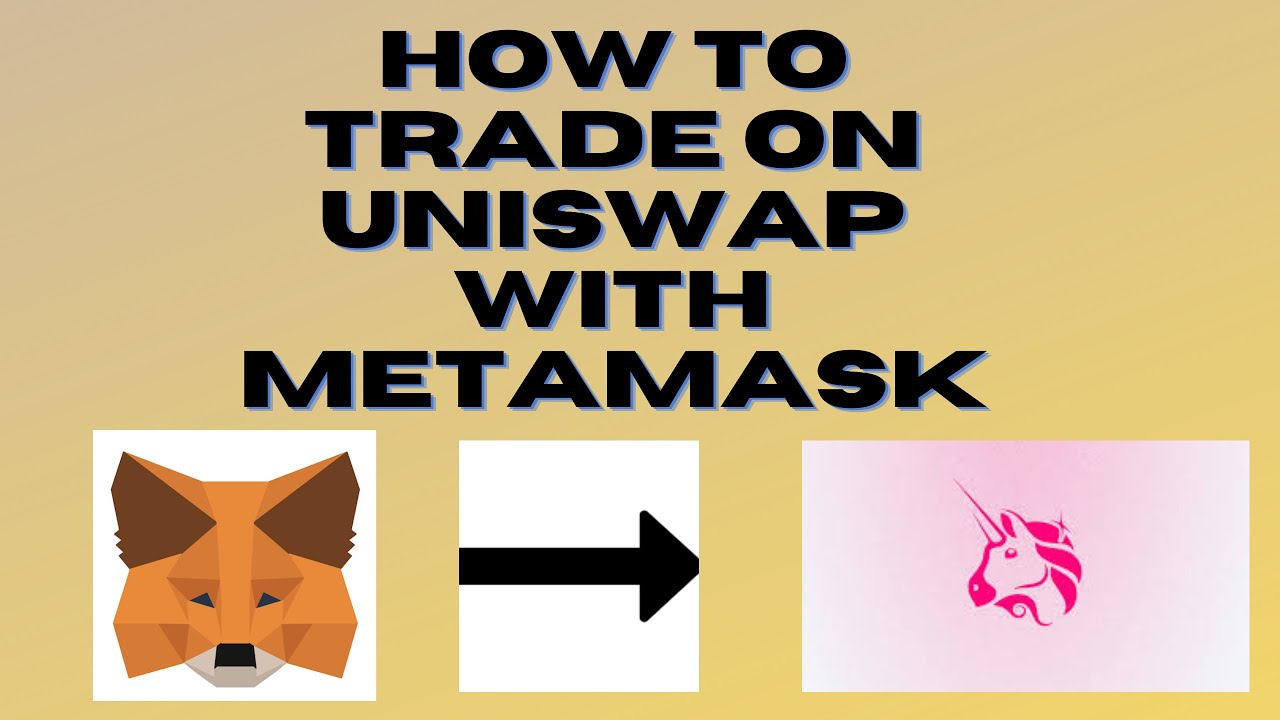 Tutorial: How to trade on Uniswap using Metmask & How to transfer your ...