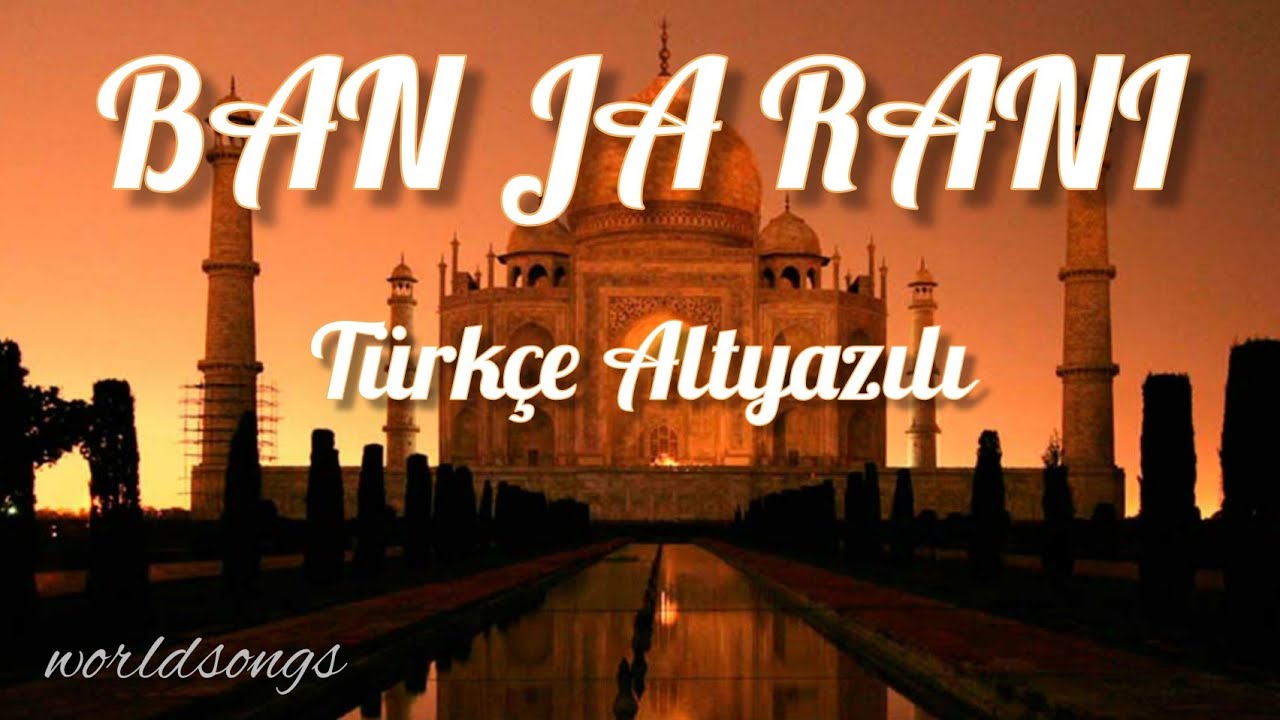 Ban Ja Rani Türkçe Altyazılı Guru Randhawa - YouTube