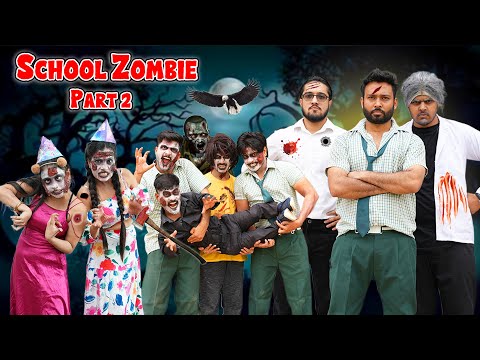 Zombie in School | Part 2