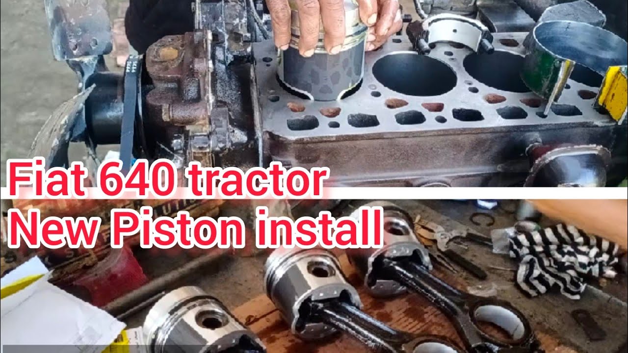 How to Fiat 640 tractor engine repair new Piston install Fiat 640 2010 ...