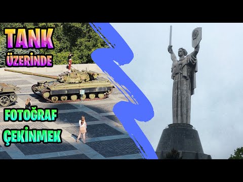 KİEV 'İN HER YERİNDEN GÖRÜNEN HEYKEL!! (TANK ÜZERİNDE FOTOĞRAF ÇEKMEK) - Ukrayna / Kiev