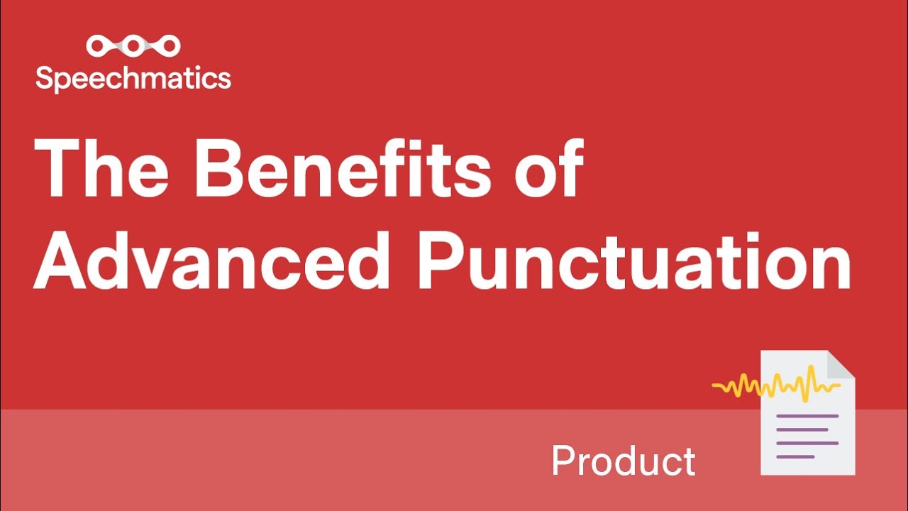 The Benefits of Advanced Punctuation - YouTube