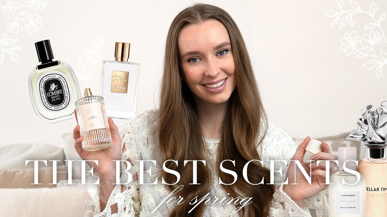 SEVEN SCENTS FOR SPRING: RATING MY FAVORITE FRAGRANCES THAT YOU NEED TO ...