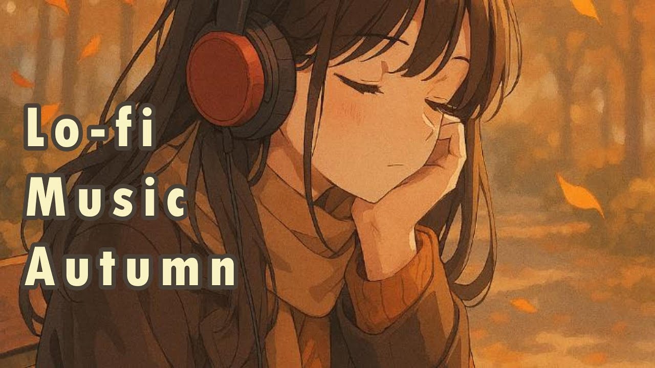 Lo-fi music autumn - YouTube