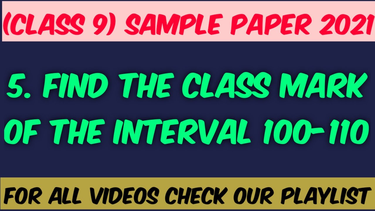 Find the class mark of the interval 100-110 |Edulover - YouTube