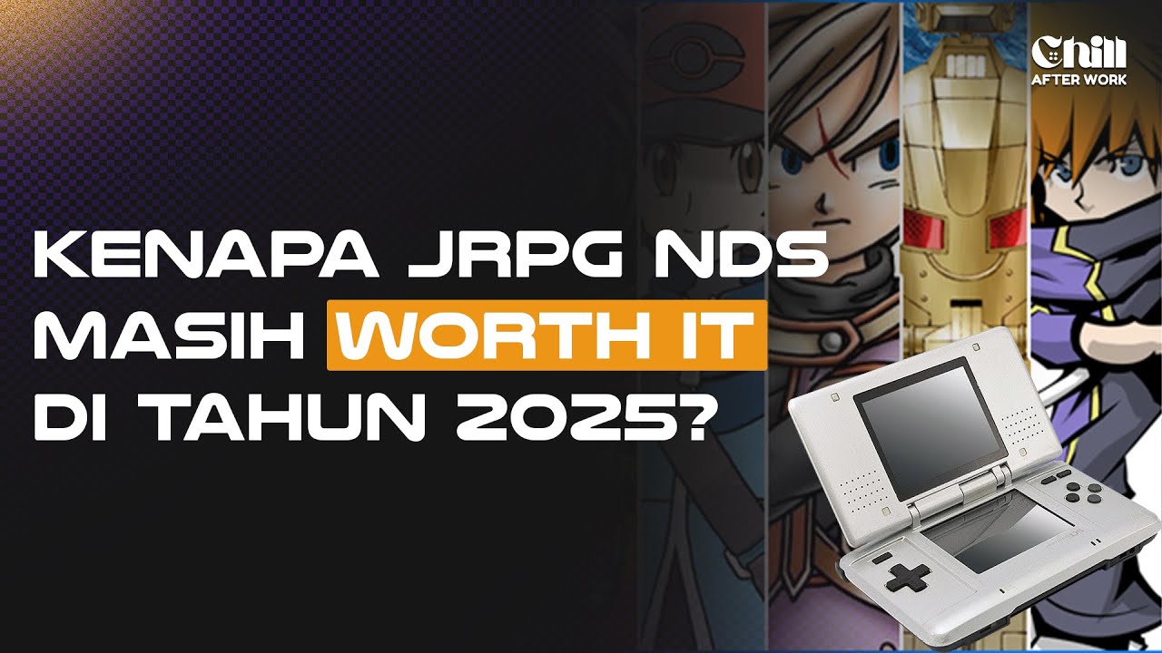 Kenapa JRPG di NDS Masih Worth It Dimainkan di 2025? - YouTube