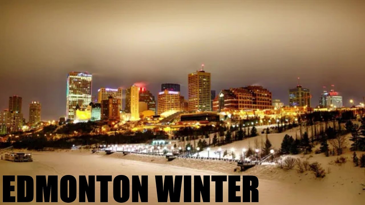 EDMONTON ALBERTA WINTER (THINGS TO DO IN EDMONTON ALBERTA WINTER) - YouTube