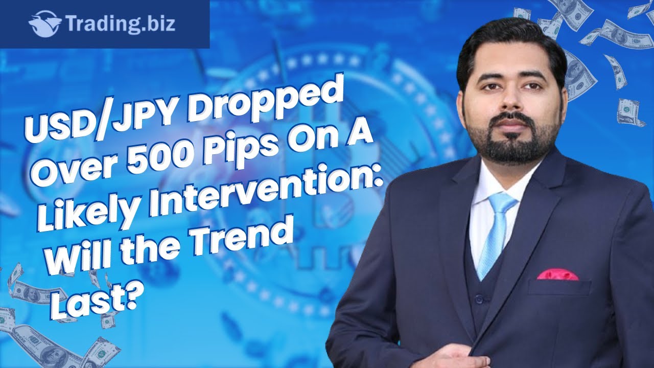 JPY Dropped Over 500 Pips On A Likely Intervention. Will the Trend Last ...