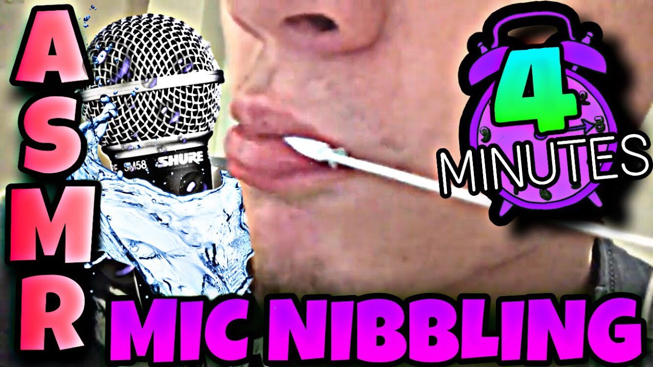 🎙 MIC NIBBLING 👄 | 4 MINUTES | ASMR - YouTube
