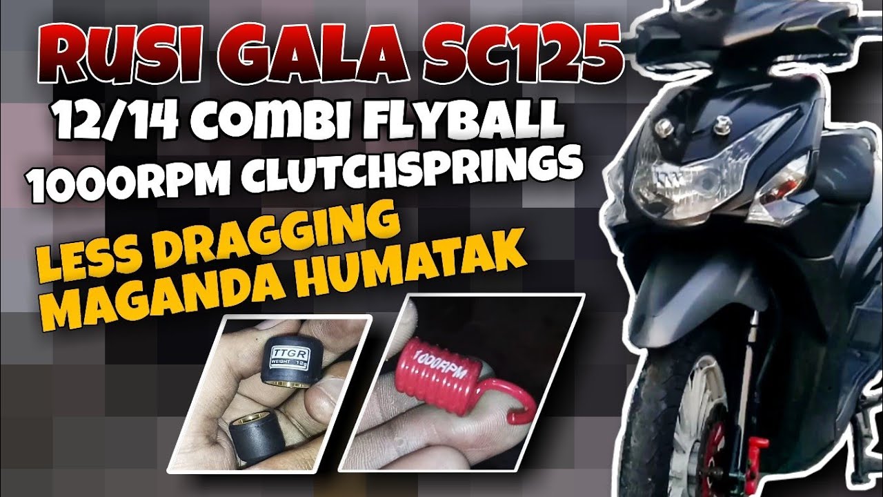 RUSI GALA SC125 | 12/14g combi flyball | 1000rpm clutch spring ...
