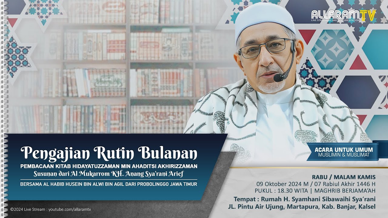 Pengajian Bulanan Habib Husein bin Alwi bin Agil, (09/10/2024 ...