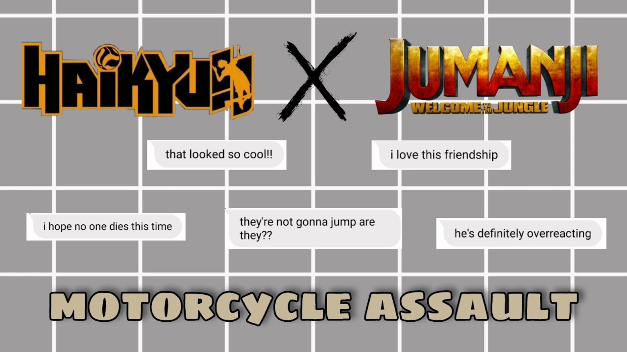 『motorcycle assault | jumanji skit | haikyuu text | noyasnutella』 - YouTube