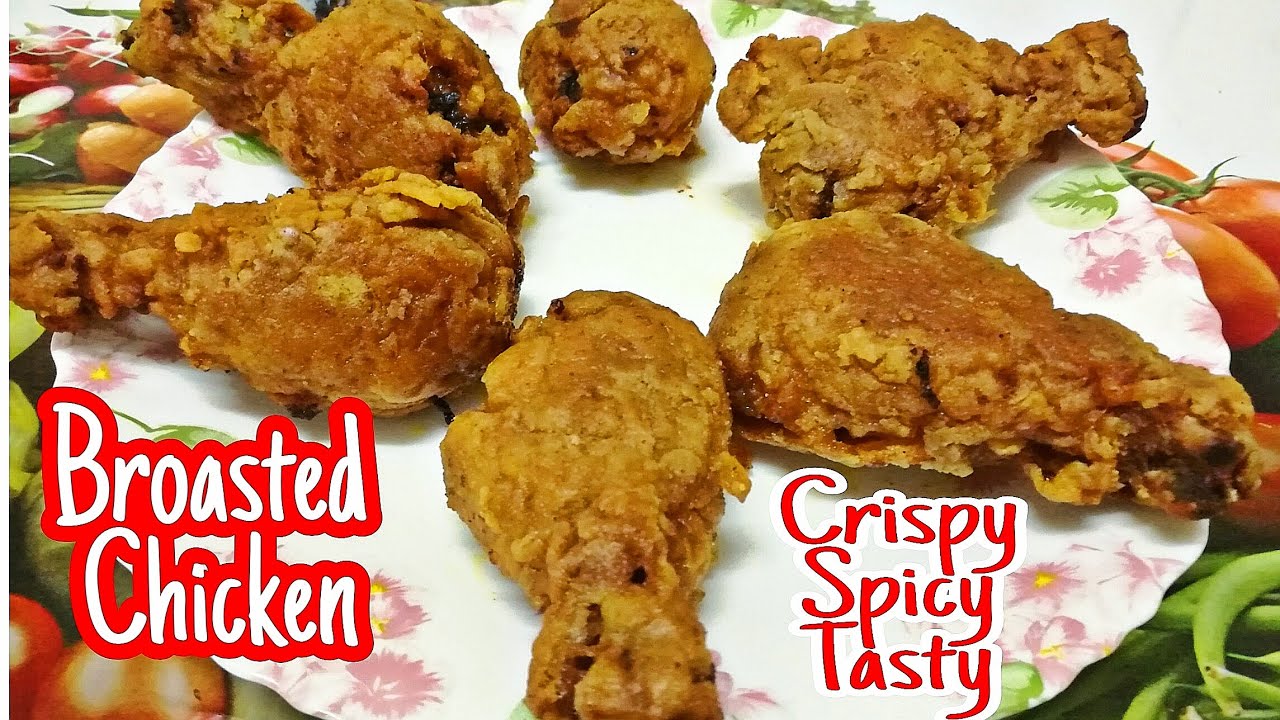 Broasted chicken recipe / How to make broasted chicken / Crispy chicken ...