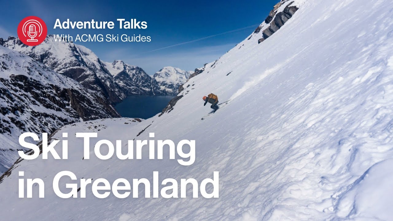Greenland Ski Touring: Everything You Need to Know - YouTube