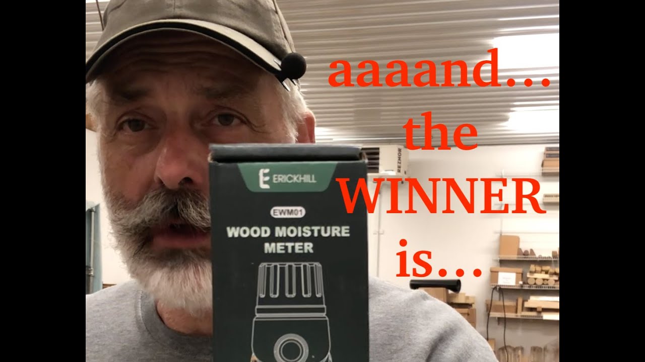 aaaaand... The Winner of the Eric Hill Moisture Meter is: - YouTube