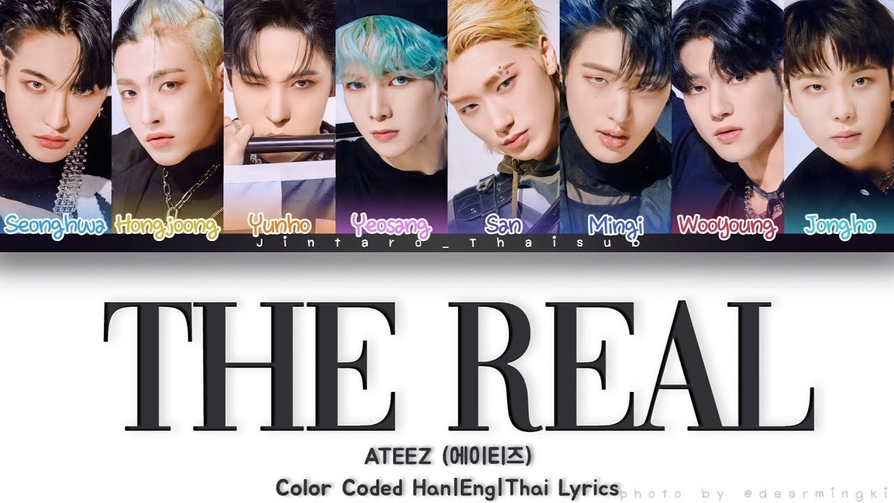 [THAISUB] ATEEZ - The Real | Color Coded lyrics #จินทาโร่ไทยซับ - YouTube