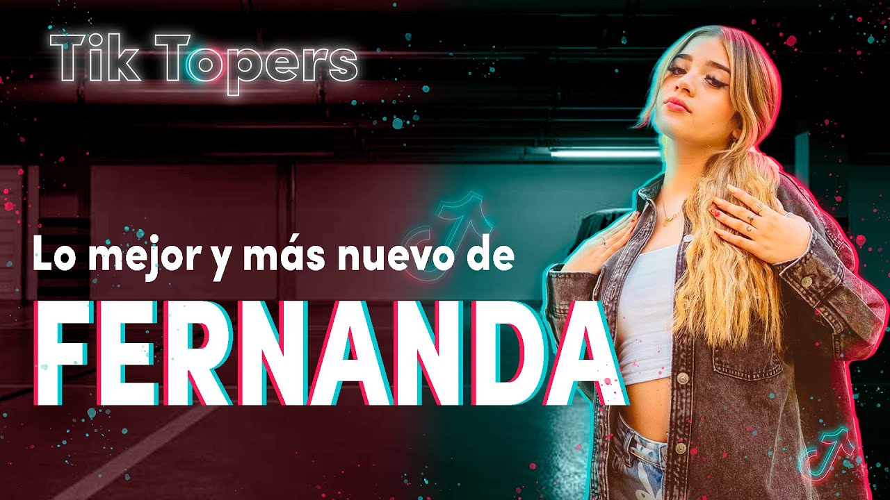 FERNANDA TikTok 🔥 lo mas nuevo de tik tok COMPILACIÓN y mejores bailes ...