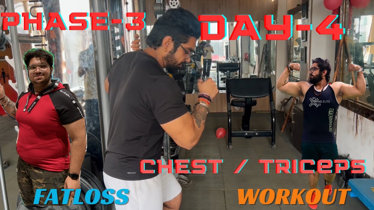 Phase-3 | Day-4 workout | chest and triceps | FATLOSS transformation series - YouTube