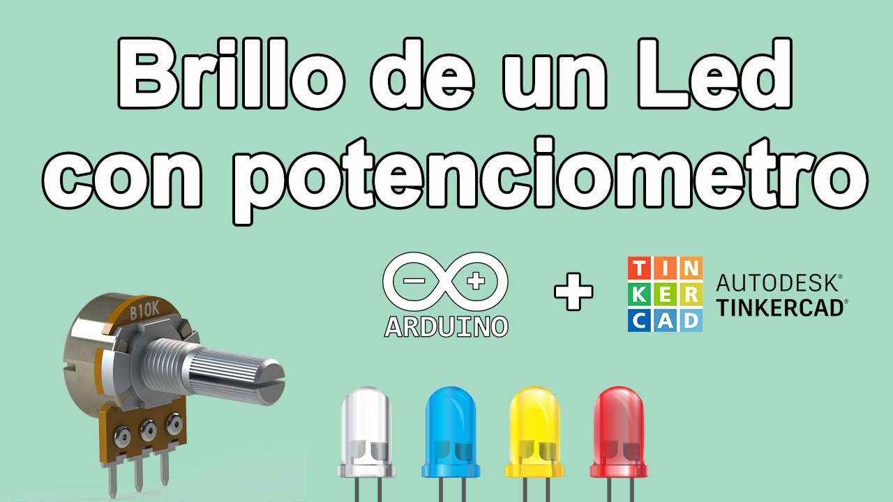 Controlar El Brillo De Un Led Con Potenciometro Arduino Y Tinkercad🔥🔥