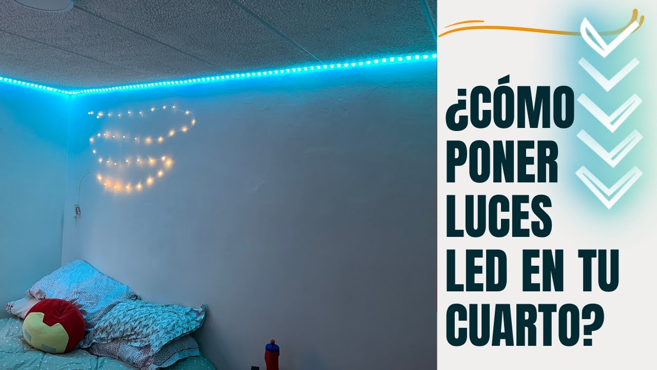 ¿Cómo poner LUCES LED en tu CUARTO? - YouTube