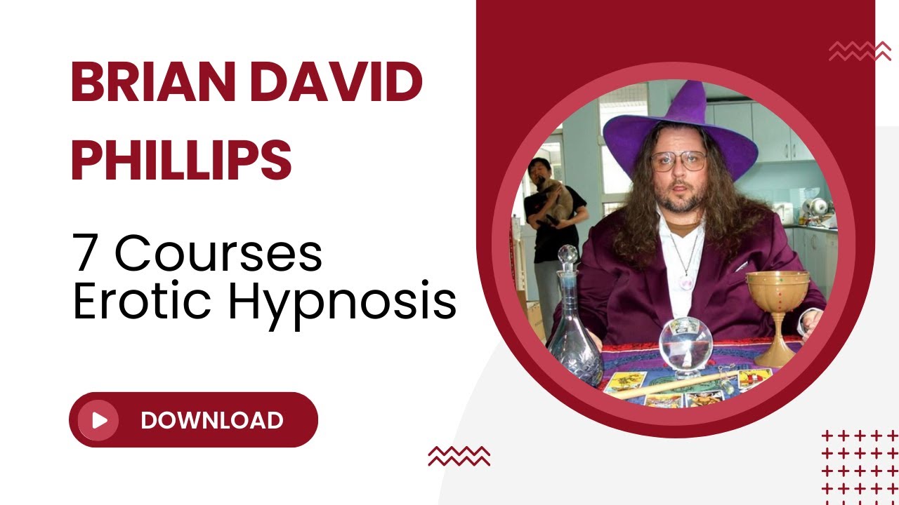 📚 [Download] Best 7 Brian David Phillips Courses - Erotic Hypnosis ...