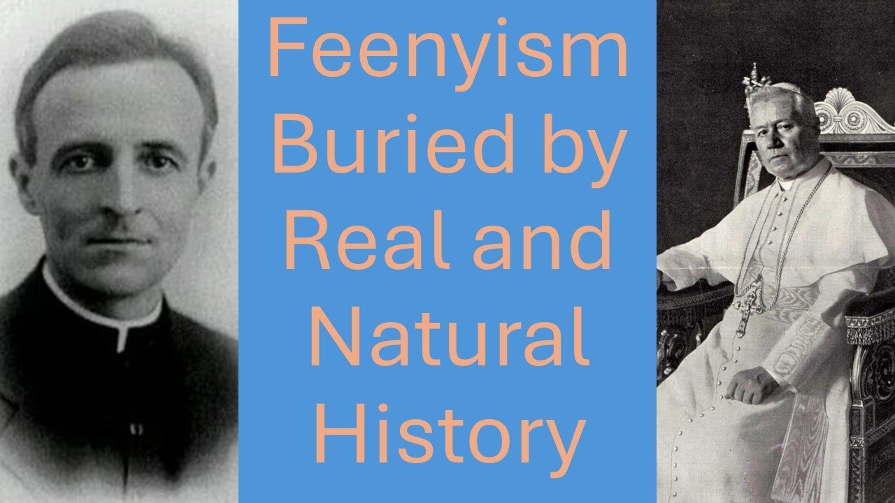 Feeneyism Buried by Real and Natural History. Proof that Feeneyism is a ...