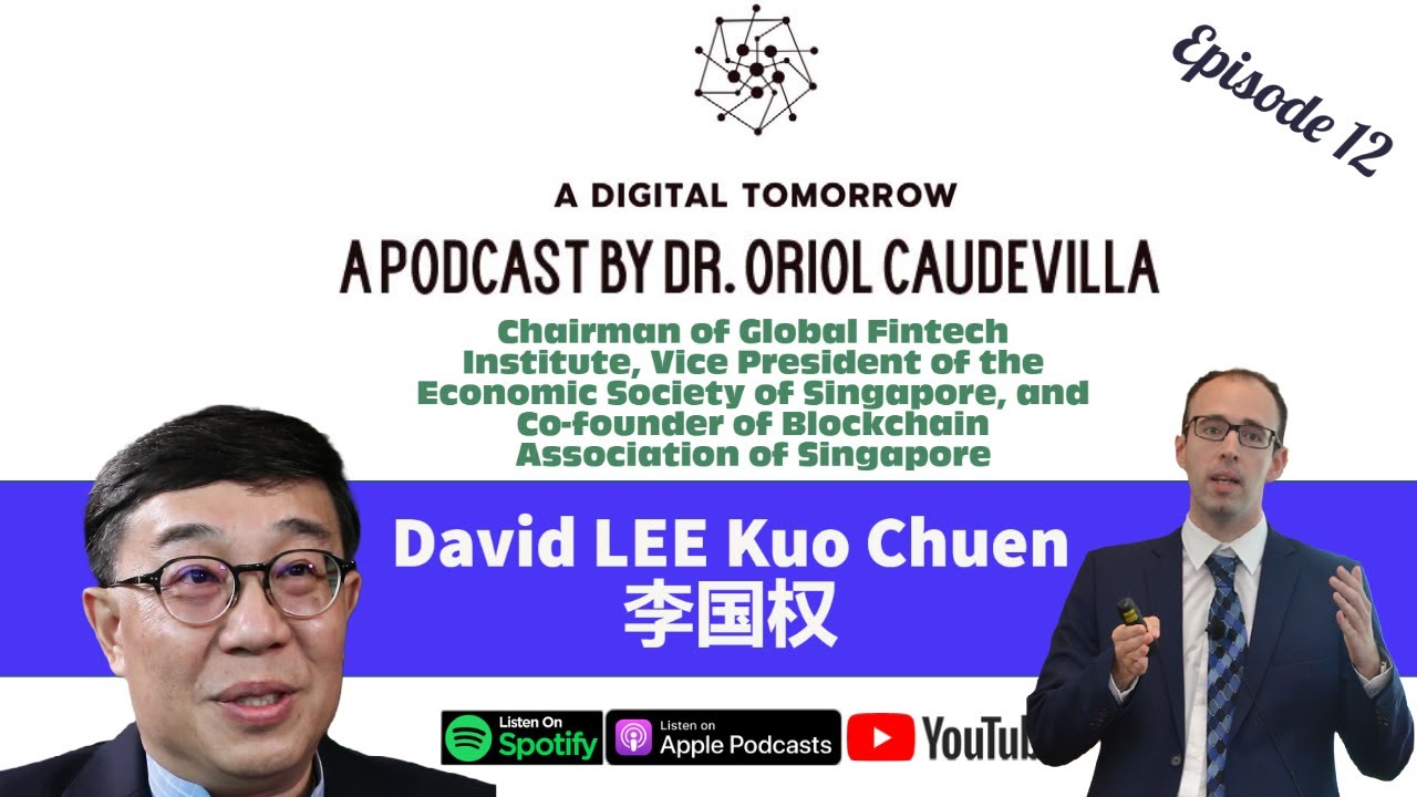 E12 - Teaching FinTech and Blockchain in Singapore: David Lee Kuo Chuen ...