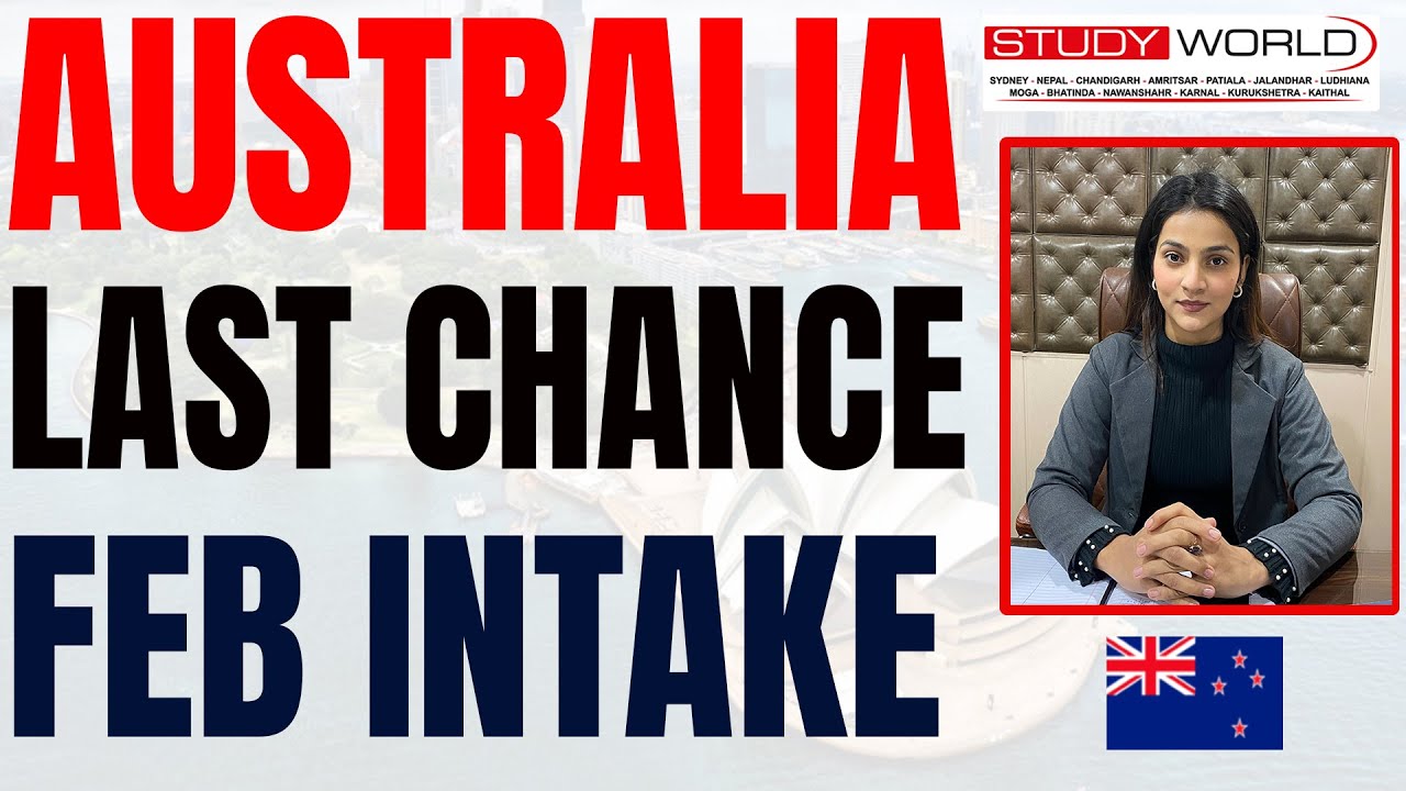 Australia Last Chance Feb 2024 Intake | Australia Latest Visa news for ...