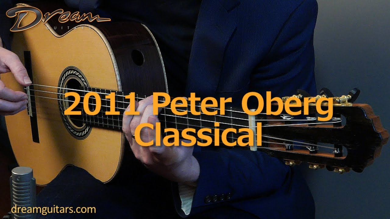 2011 Peter Oberg Classical, Indian Rosewood & Engelmann Spruce - YouTube