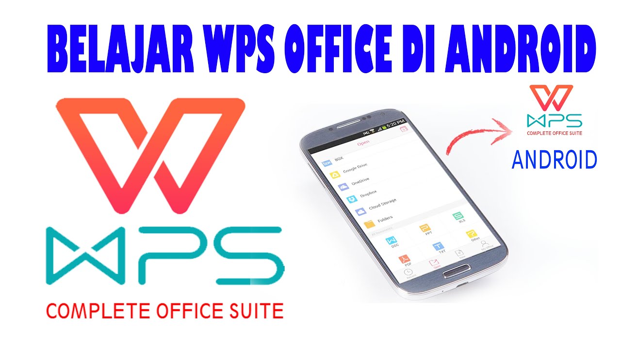 CARA BELAJAR WPS OFFICE DI ANDROID | KOMPUTER DAN SENI - YouTube