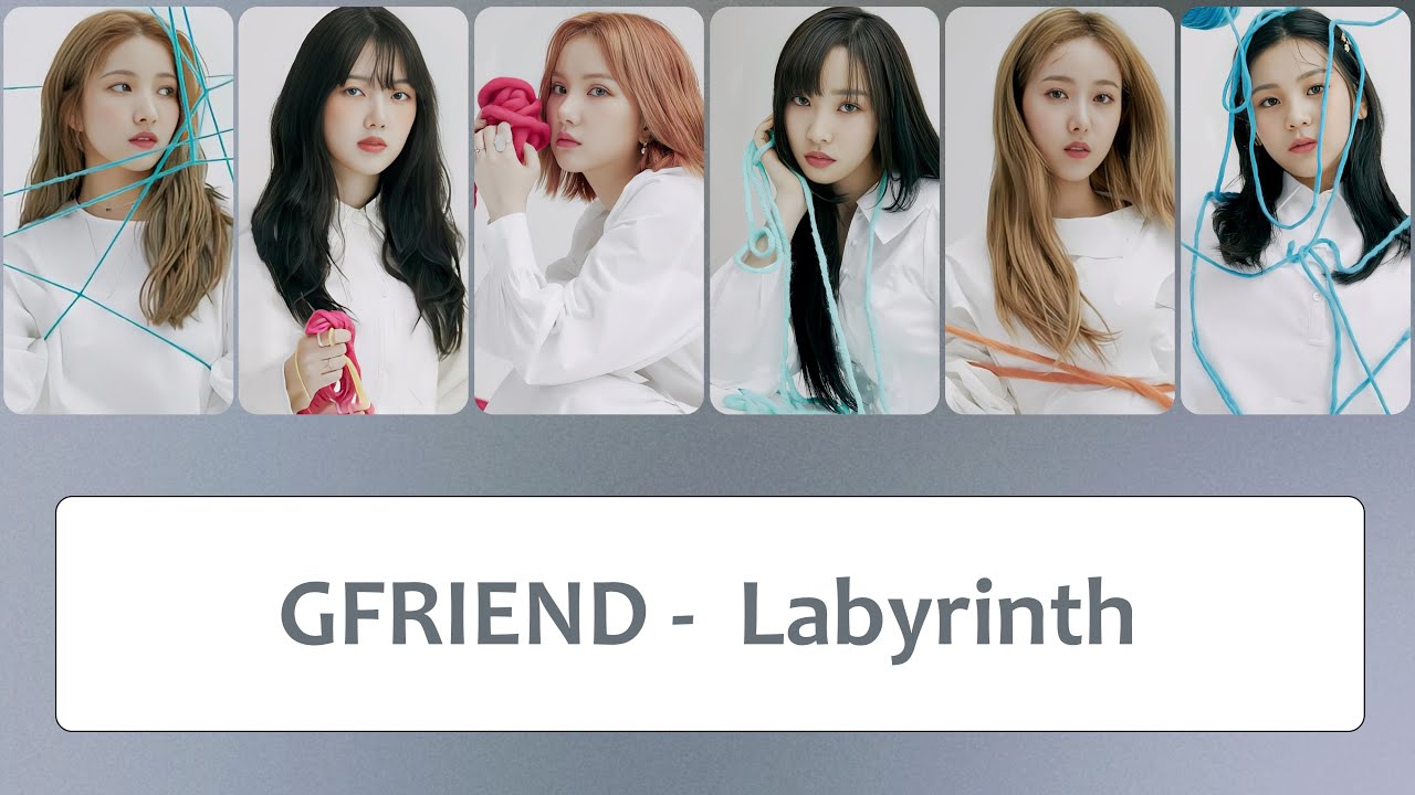 GFRIEND (여자친구) – 'Labyrinth (래버린스 | 迷宮)' Lyrics〔韓中英認聲字幕〕 - YouTube