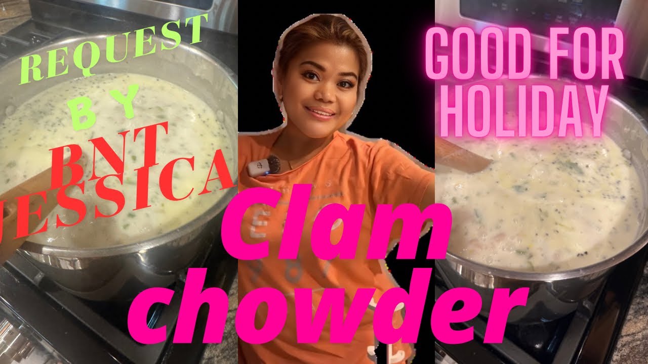 CLAM CLOWDER (REQUEST BY BNT JESSICA ) - YouTube