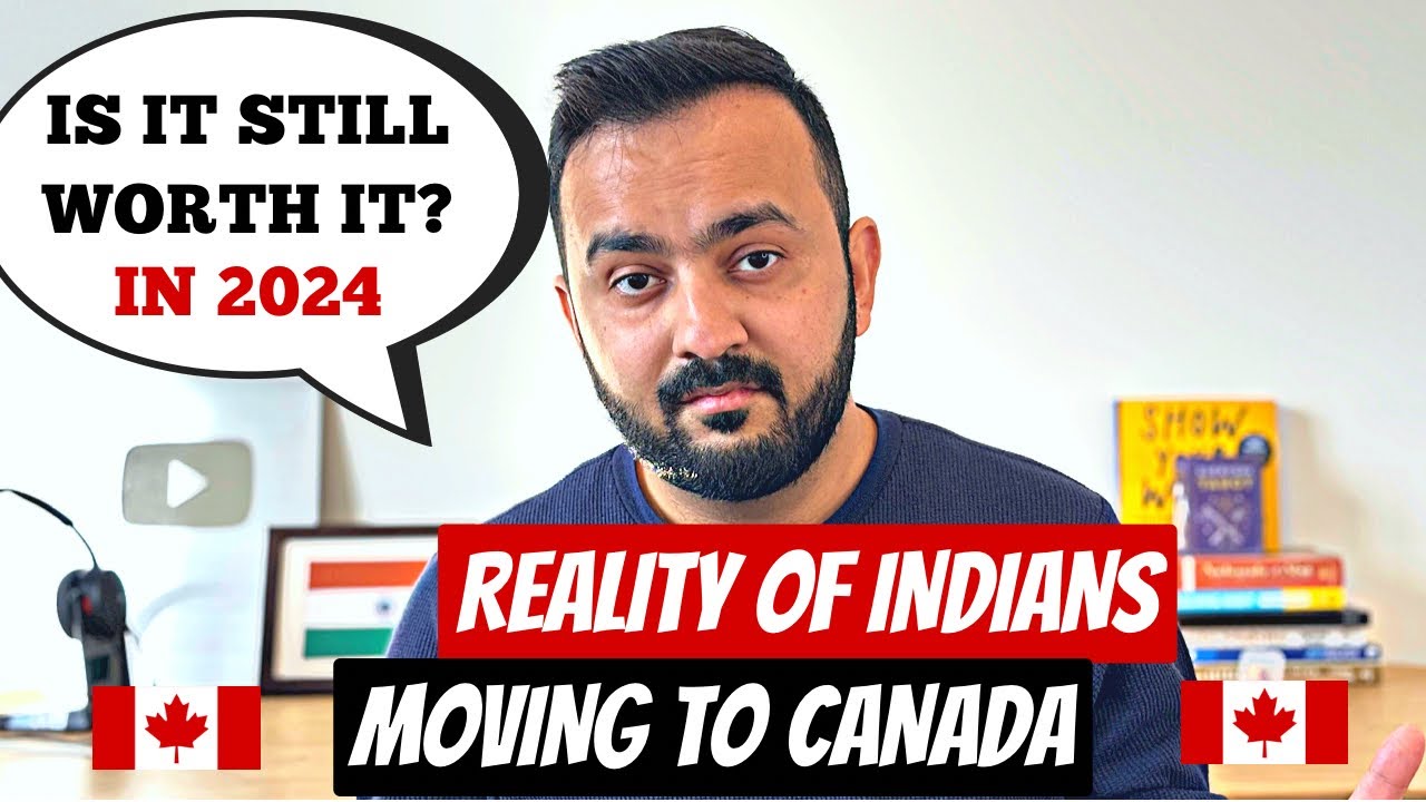 Reality of Indians Moving to Canada 🇮🇳🇨🇦 | Is it Still Worth Moving to ...