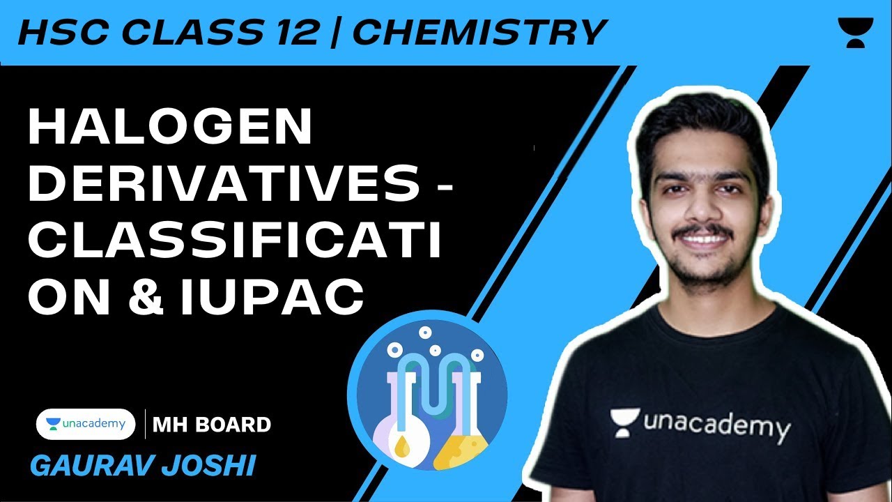 Halogen derivatives - Classification & IUPAC | Chemistry | Maharashtra ...