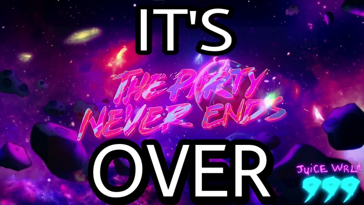 DO NOT CANCEL THE PARTY NEVER ENDS! - YouTube