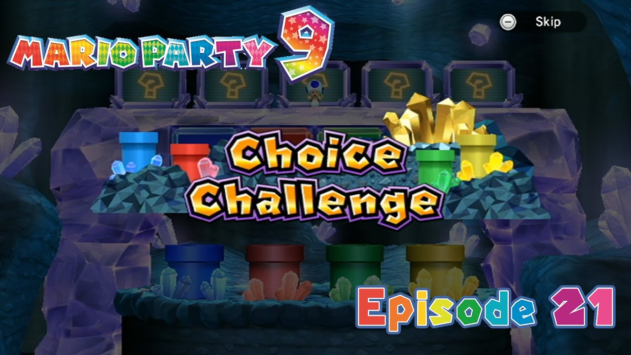 Mario Party 9 Episode 21 (Choice Challenge) - YouTube