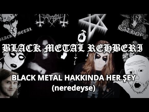 BLACK METAL HAKKINDA HER ŞEY! (Black Metal Belgeseli)