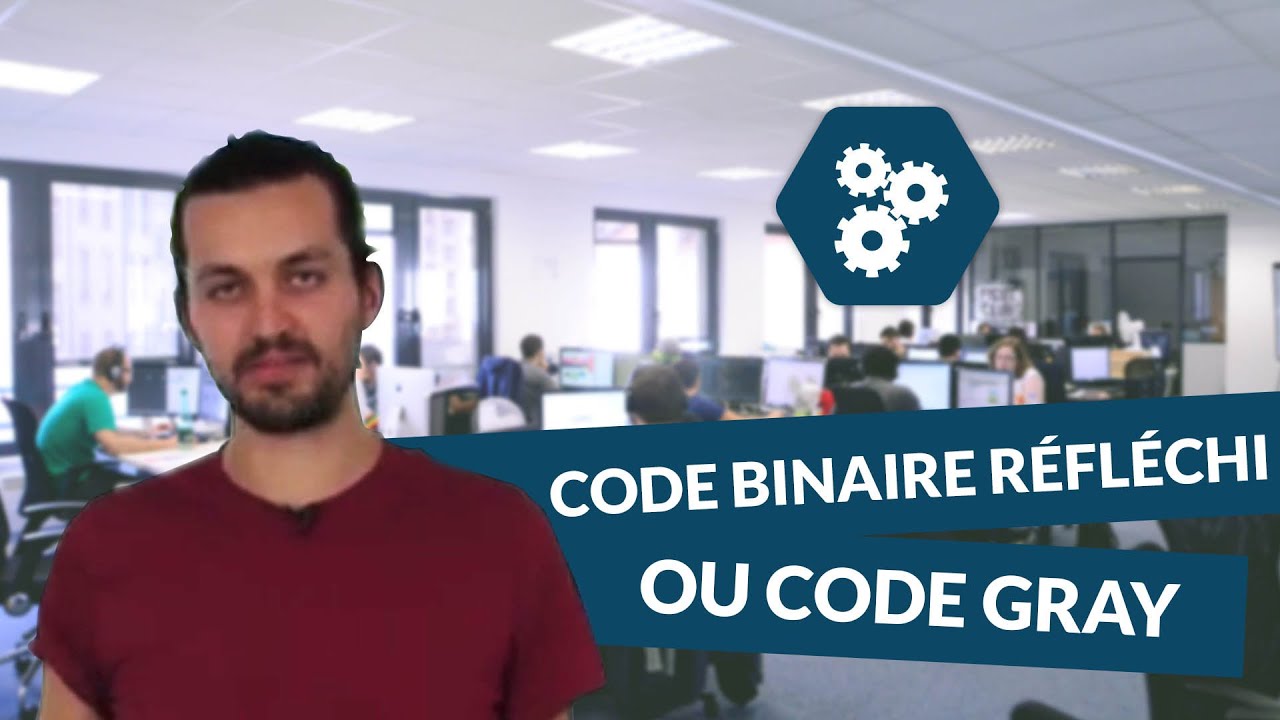 Le code binaire réfléchi ou code GRAY - SI - digiSchool - YouTube